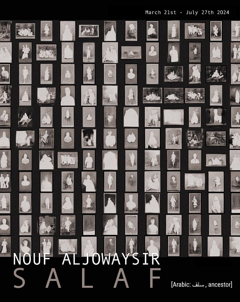 Currently Showing: SALAF (Ancestor) Photography / Installation by Nouf ...